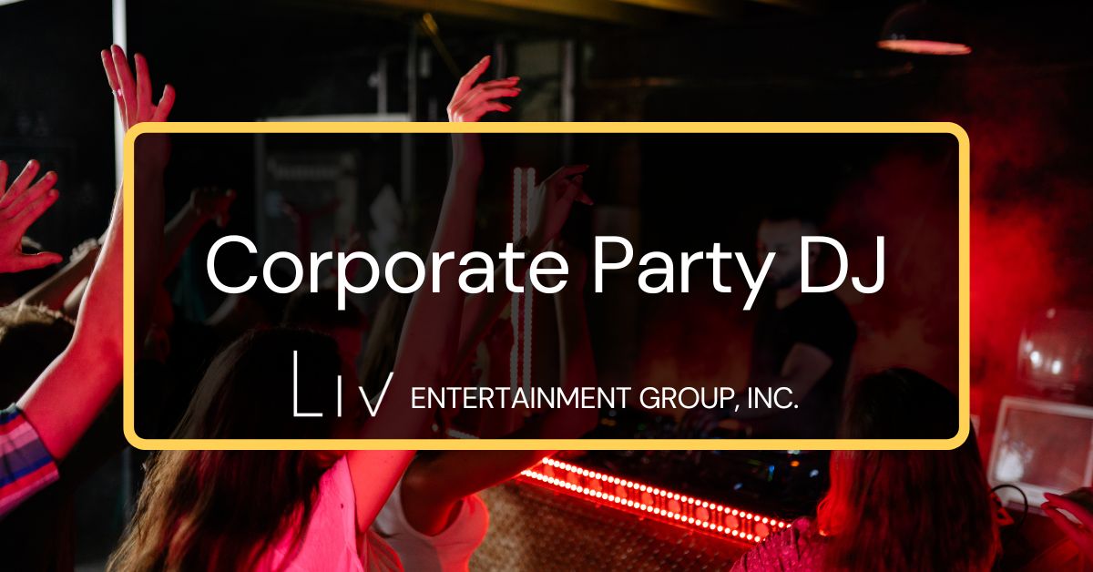 Corporate Party DJ | DJ for Hire in California