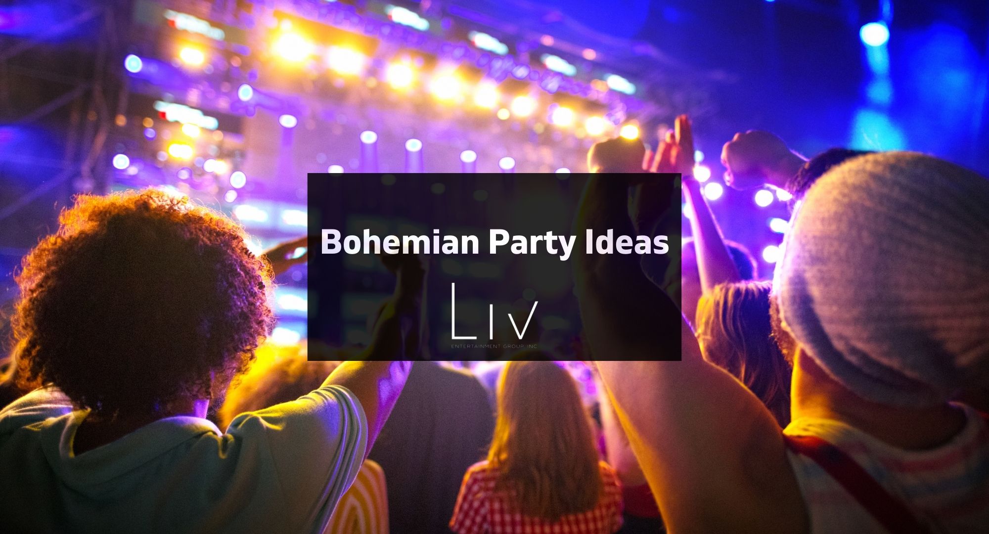 Best Bohemian Party Ideas (2022) | LIV Entertainment